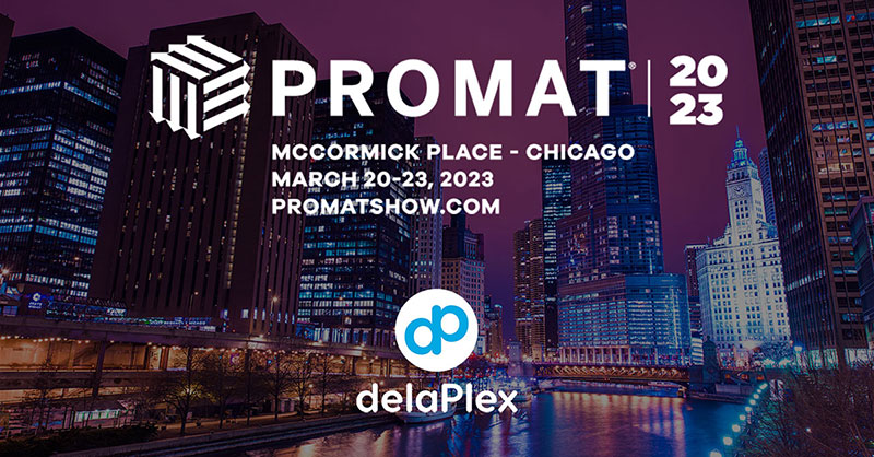 Meet delaPlex at ProMat 2023